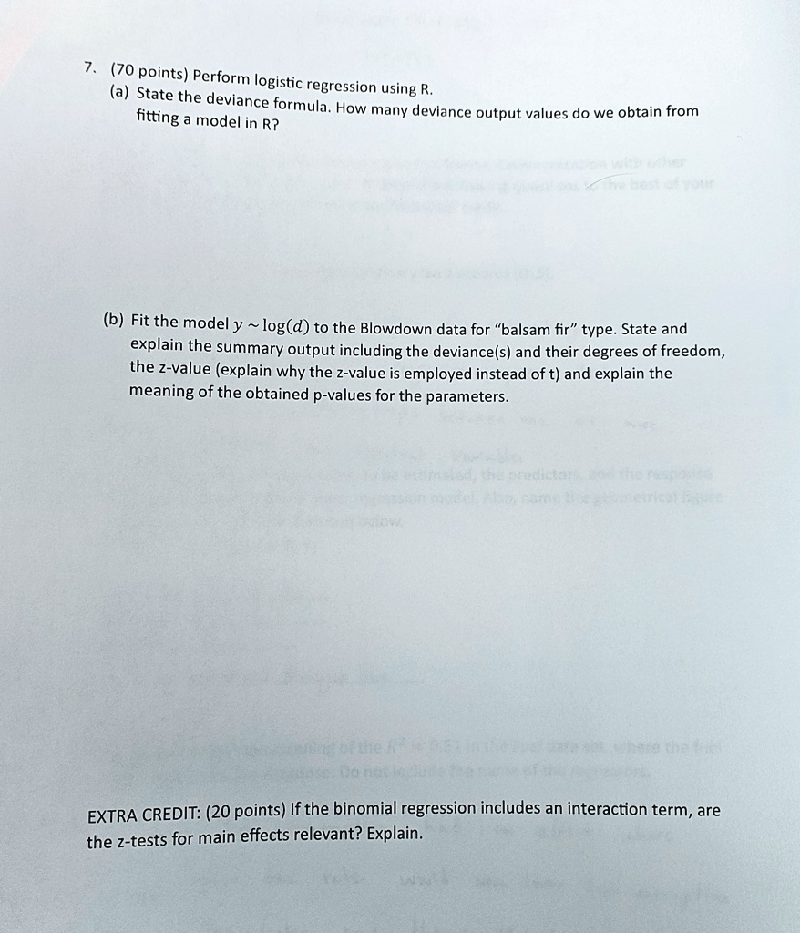 SOLVED: 7. (70 points) Perform logistic regression using R. fitting a model in R? meaning of the ...