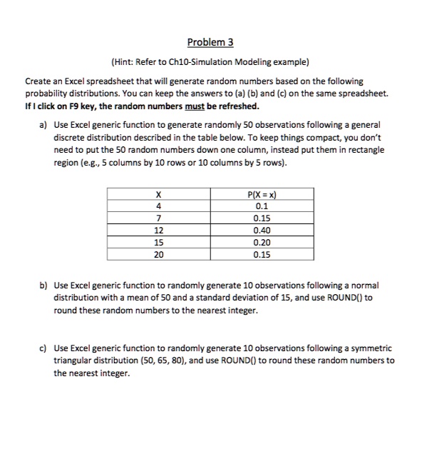 Solved Problem 3 Hint Refer To Ch10 Simulation Modeling Example Create An Excel Spreadsheet 