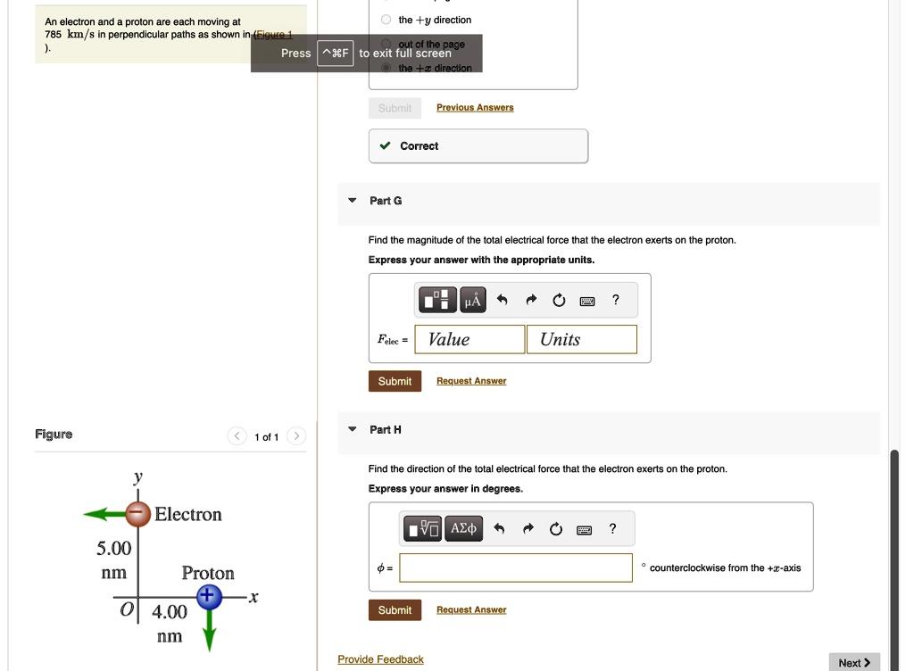 An electron and a proton are each moving at 785 km/s in perpendicular ...