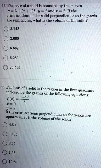 35 the base of a solid is bounded by the curves y 1 y 2 and r 2 if the ...