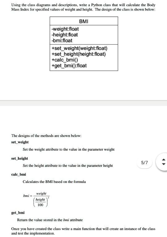 Using the class diagrams and descriptions, write a Python class that will calculate the Body ...