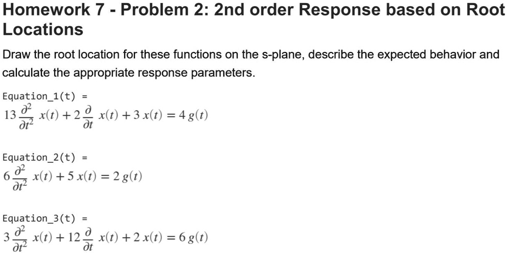 homework 7 problem 2 2nd order response based on root locations draw the root location for these ...