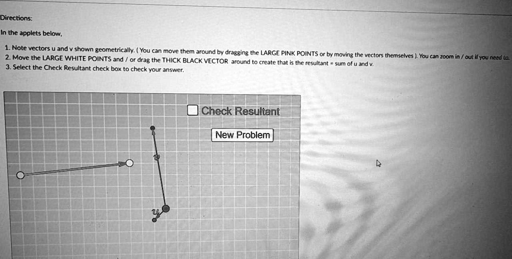 directions in the applets below 1note vectors and shown geometrically ...