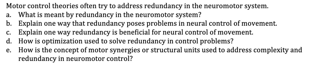 motor control theories often try to address redundancy in the ...
