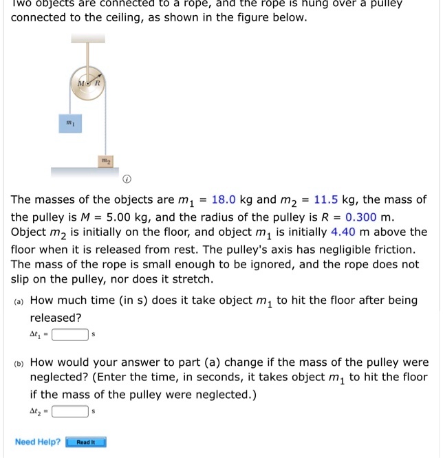 SOLVED: Two objects are connected to a rope, and the rope is hung over a pulley connected to the ...