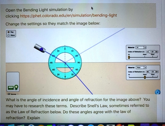 open the bending light simulation by clicking httpsilphet colorado edulensimulationbending light ...