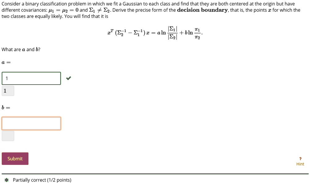 Solved Consider Binary Classification Problem In Which We Fit A Gaussian To Each Class And 7795