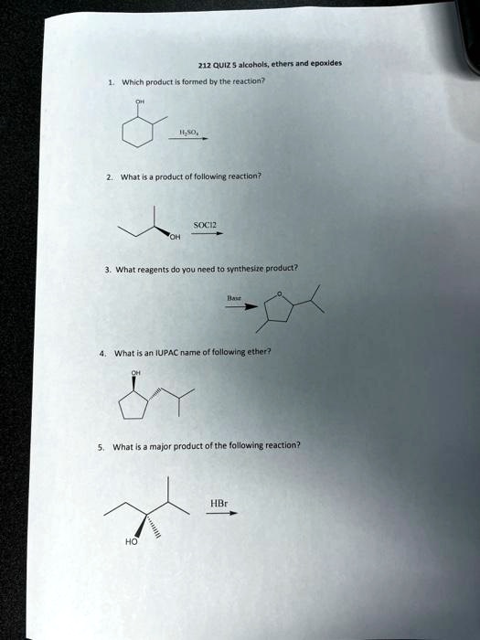 SOLVED: 212 QUIZ: Alcohols, Ethers, and Epoxides 1. Which product is ...