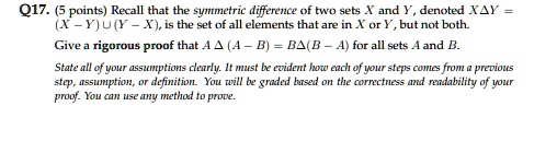 SOLVED: Q17. (5 points) Recall that the symmetric difference of two ...