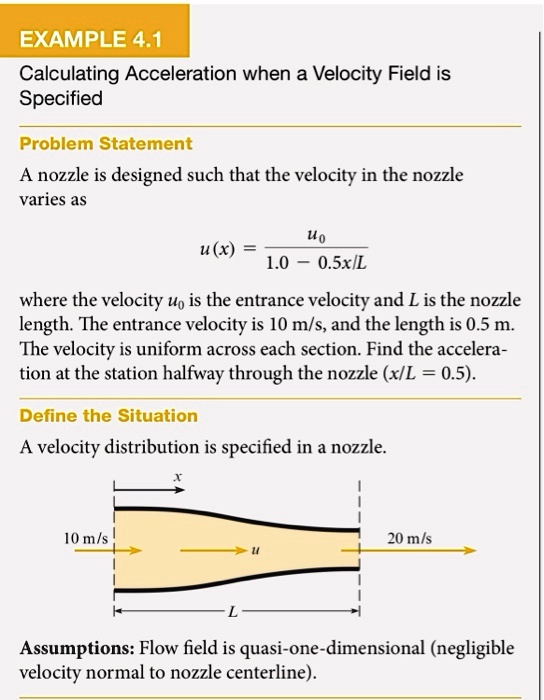 SOLVED: Calculating Acceleration when a Velocity Field is Specified Problem Statement: A nozzle ...