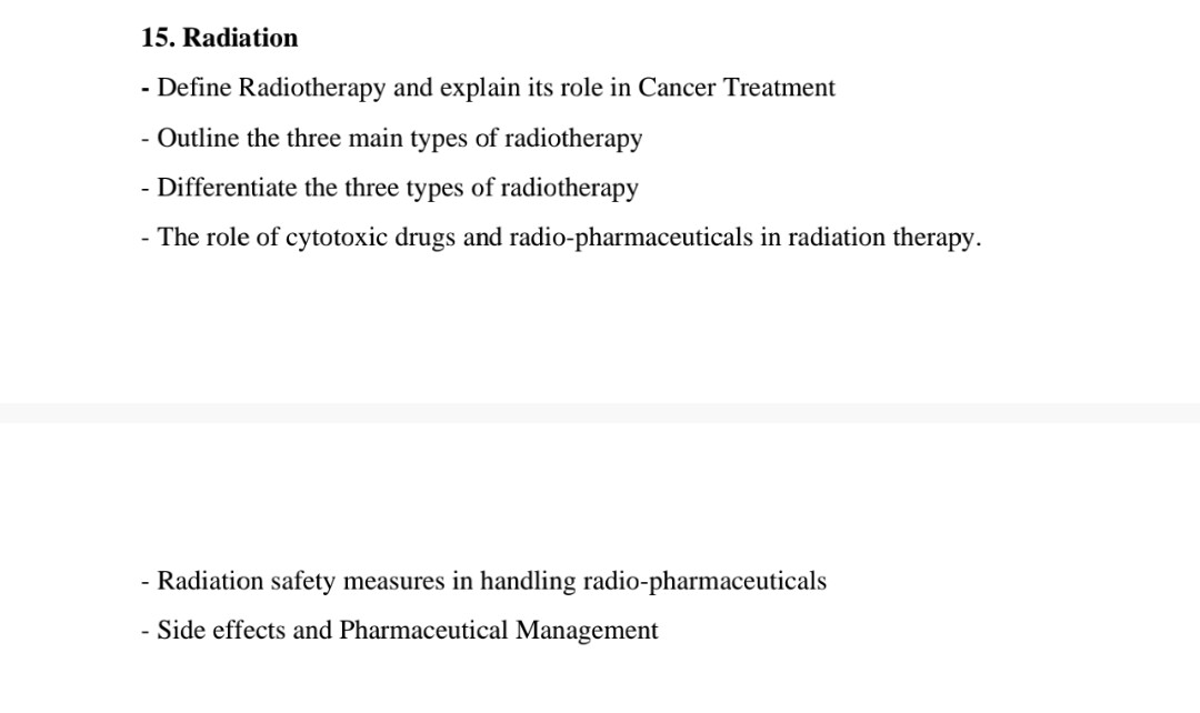 15. Radiation - Define Radiotherapy and explain its role in Cancer ...