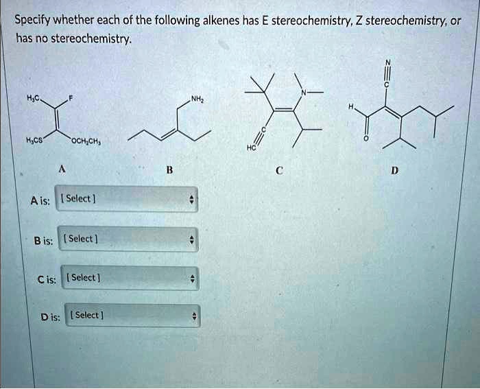 SOLVED: Specify whether each of the following alkenes has E ...