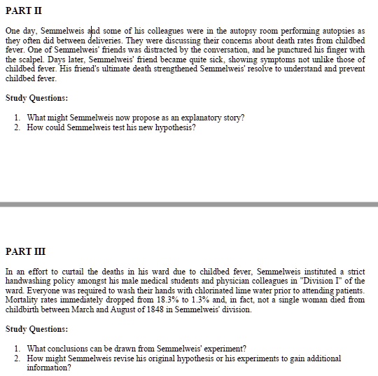 PART II One day, Semmelweis and some of his colleagues were in the ...