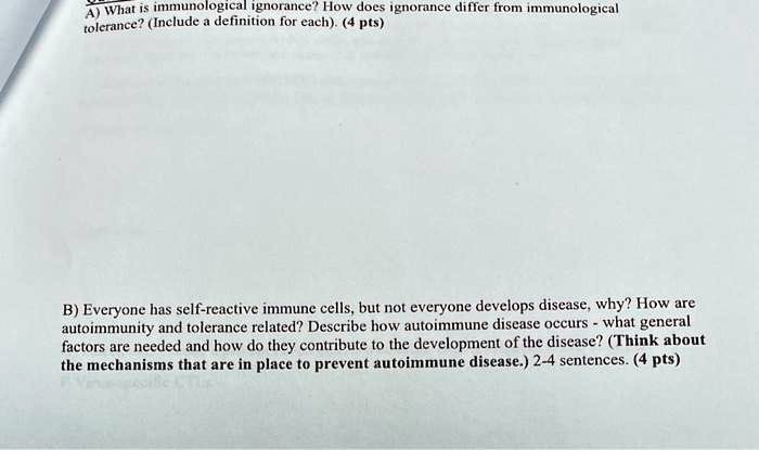 A) What is immunological ignorance? How does ignorance differ from ...