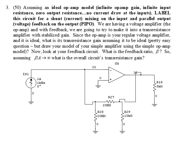 3. (50) Assuming an ideal op-amp model (infinite opamp gain,...