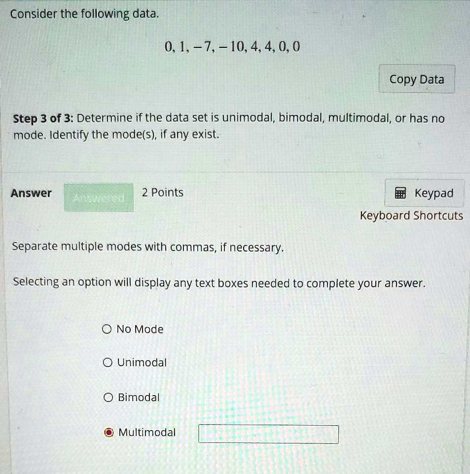 SOLVED: Consider the following data. 0,1, -7, -10,4,4,0, 0 Copy Data ...