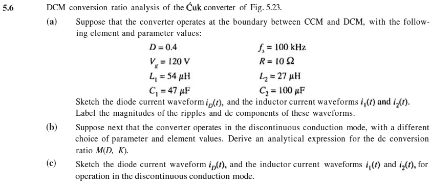 Solved Dcm Conversion Ratio Analysis Of The Cuk Converter Of Fig 5 23