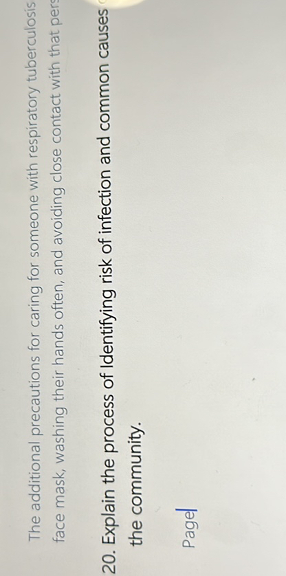 SOLVED: The additional precautions for caring for someone with ...