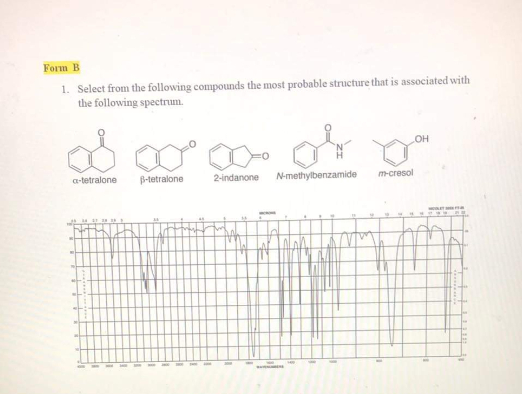Form B 1. Select from the following compounds the most probable ...
