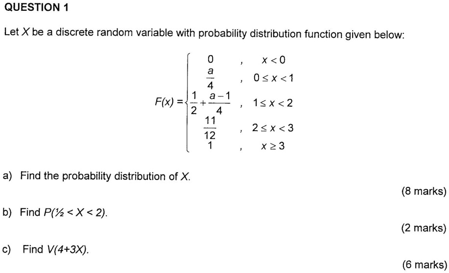 question 1 let x be a discrete random variable with probability distribution function given ...