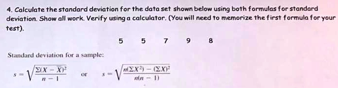 SOLVED: Calculate the standard deviation for the data set shown below ...