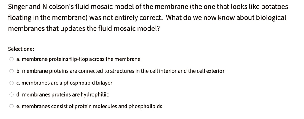 singer and nicolsons fluid mosaic model of the membrane the one that ...