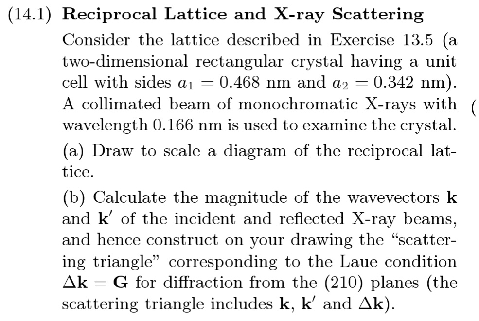 141 reciprocal lattice and x ray scattering consider the lattice ...