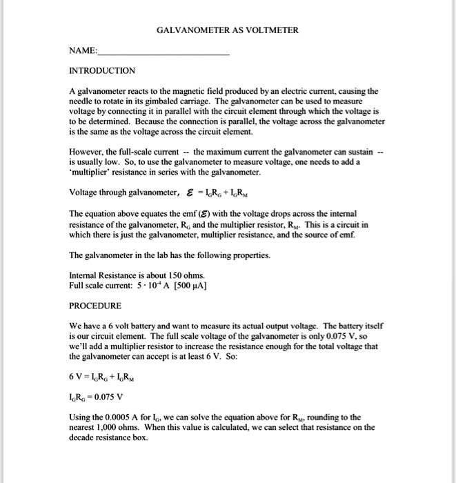 SOLVED: GALVANOMETER AS VOLTMETER NAME: INTRODUCTION A galvanometer ...