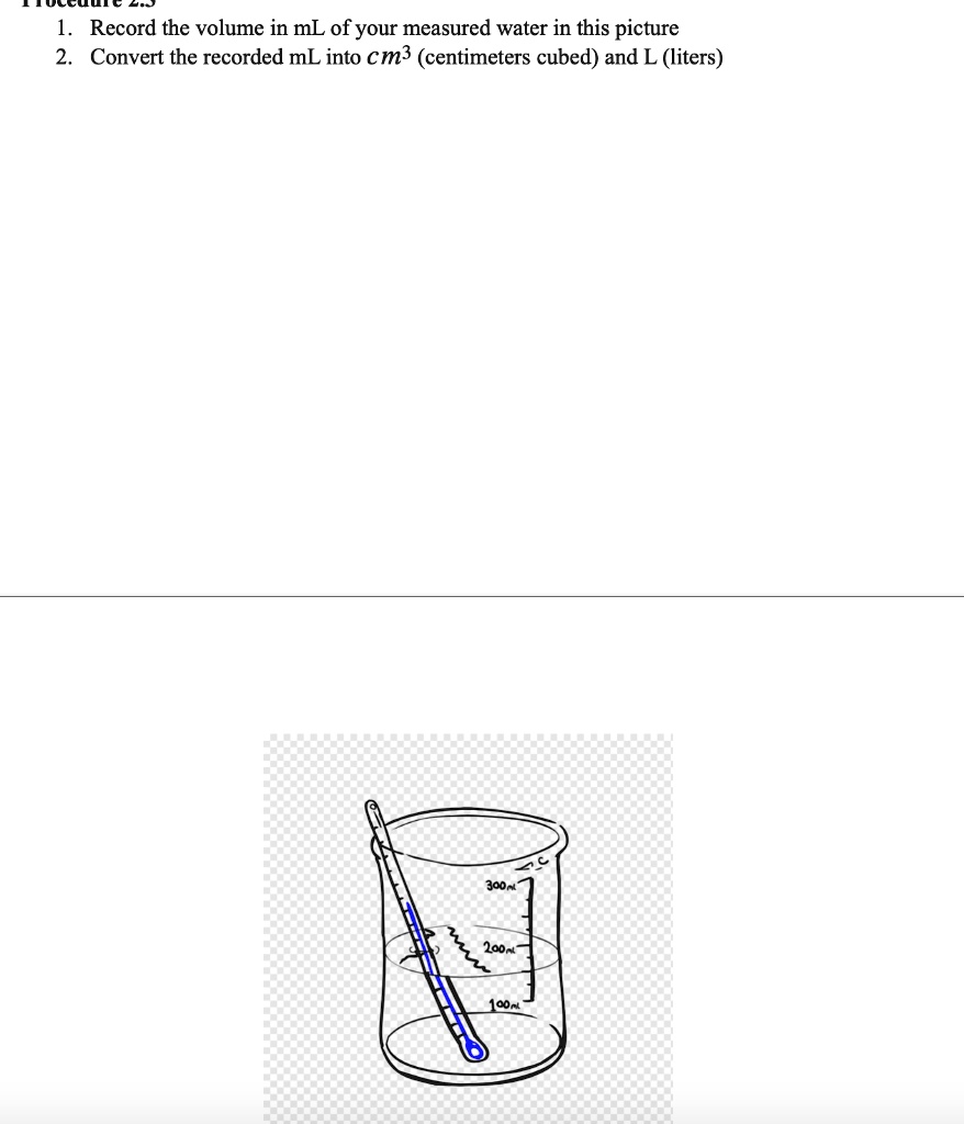 SOLVED:Record the volume in mL of your measured water in this picture ...