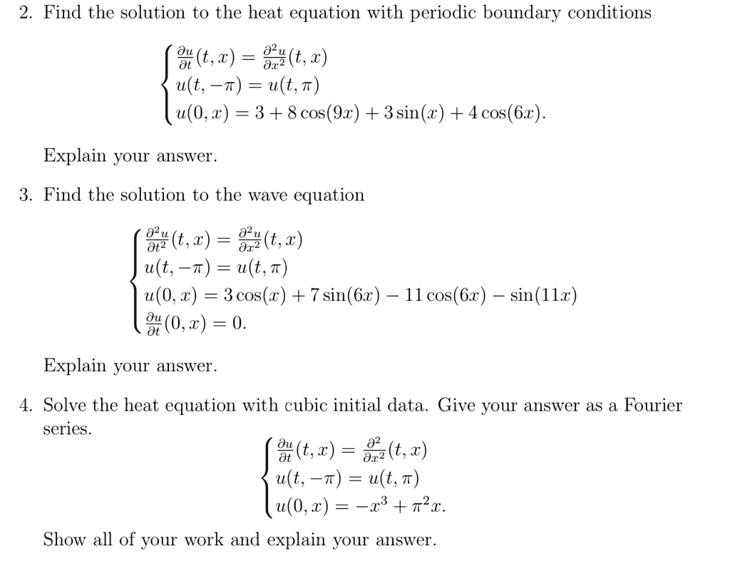 SOLVED: 2. Find the solution to the heat equation with periodic ...