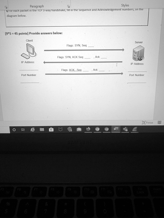 SOLVED: Text: Paragraph Styles For each packet in the TCP 3-way handshake, fill in the Sequence ...