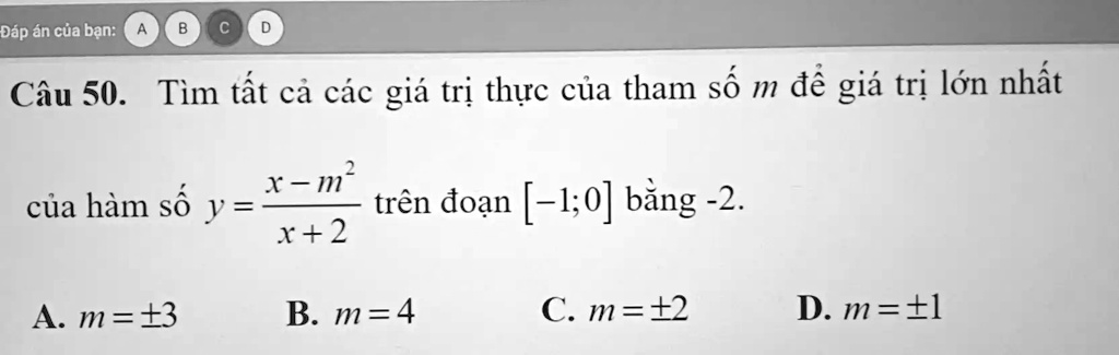 Solved Câu 50 Tìm Tất Cả Các Giá Trá‹ Thá±c Cá§a Tham Sá