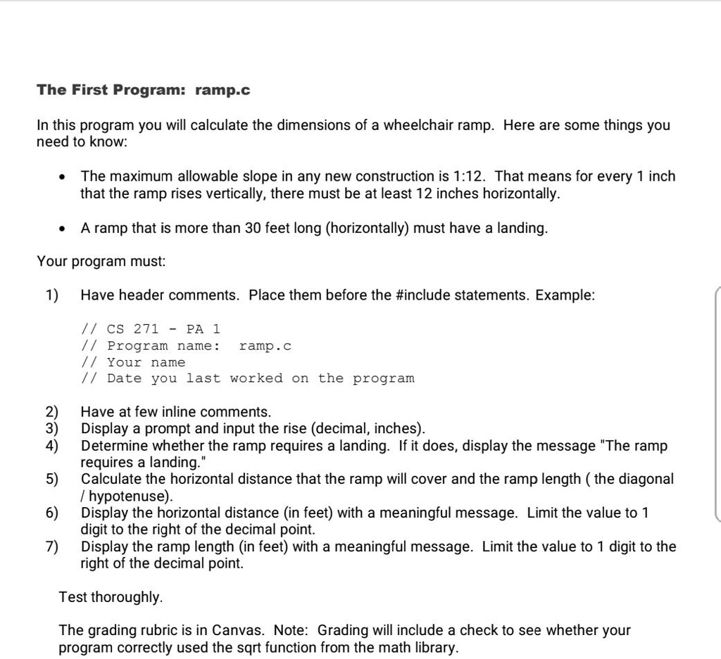 SOLVED: The First Program: ramp.c In this program, you will calculate the dimensions of a ...