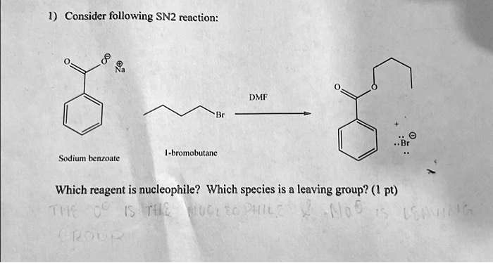 1) Consider following SN2 reaction: DMF Sodium benzoate 1-bromobutane ...