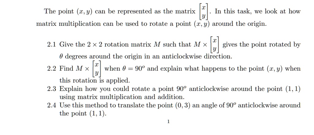 Solved Question 2 The Point Xy Can Be Represented As The Matrix In This Task We Look At How