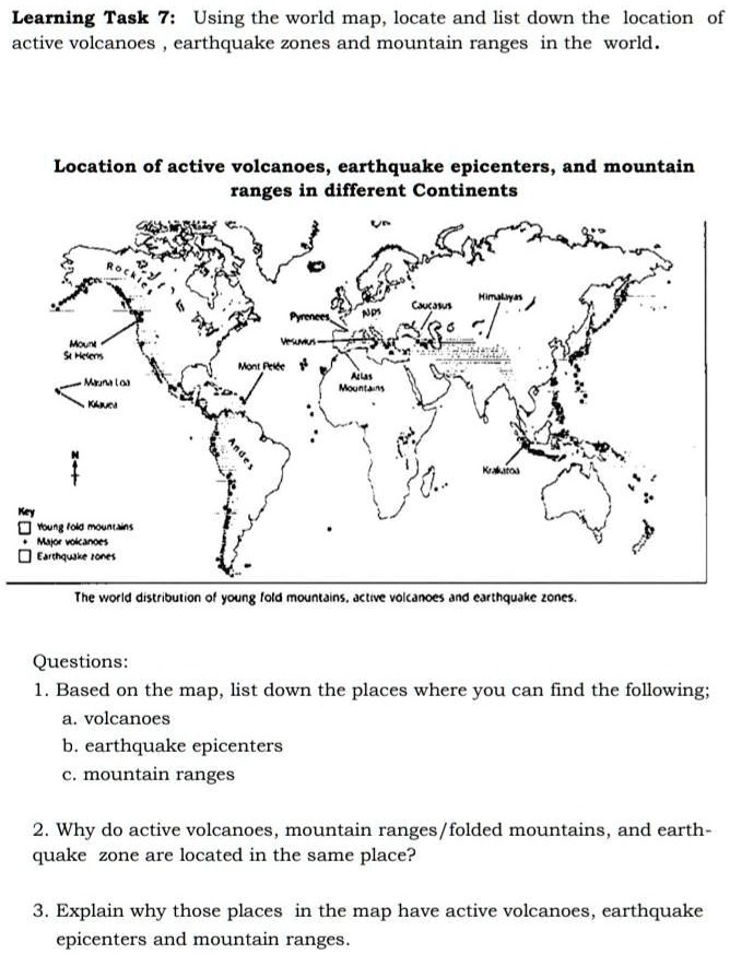 SOLVED: Learning Task 7: Using the world map, locate and list down the ...