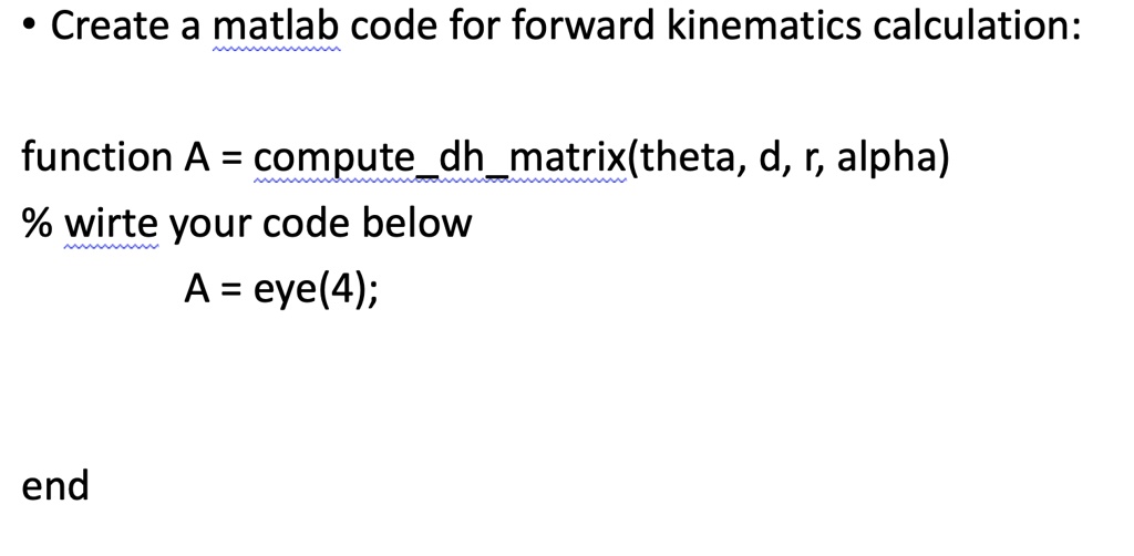 Text Create A Matlab Code For Forward Kinematics Calculation Function 2038