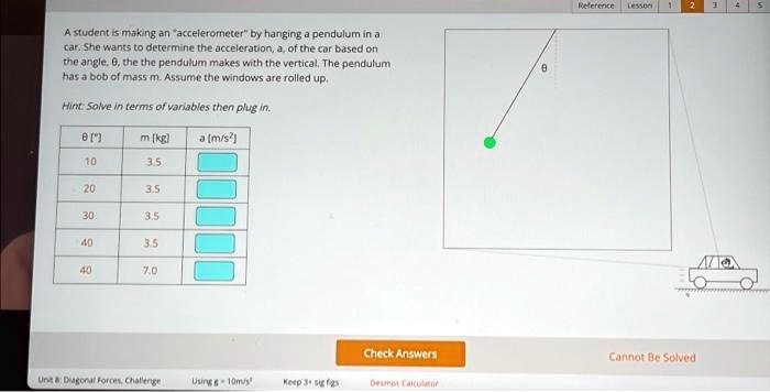SOLVED: A student is making an "accelerometer" by hanging a pendulum in a car. She wants to ...