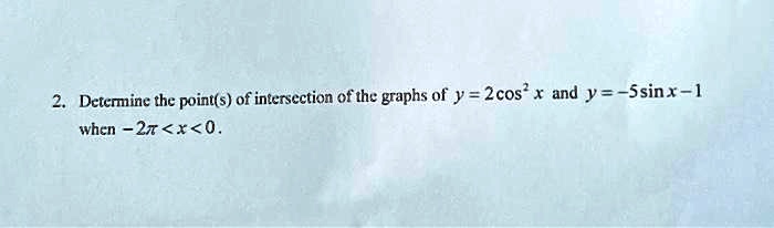 SOLVED: Texts: 1. Determine the point(s) of intersection of the graphs ...