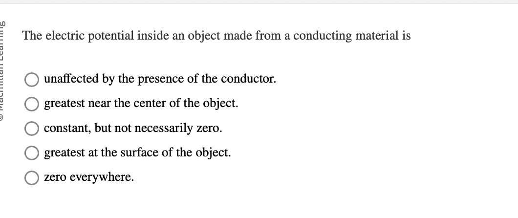 The electric potential inside an object made from a conducting material ...