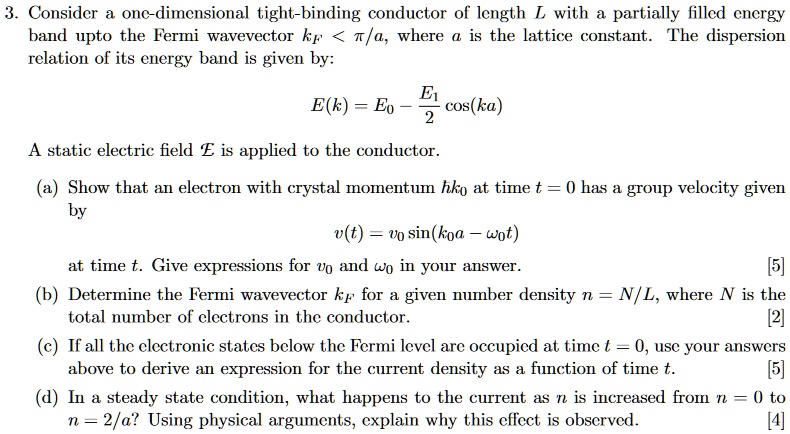 SOLVED: 3. Consider a one-dimensional tight-binding conductor of length ...