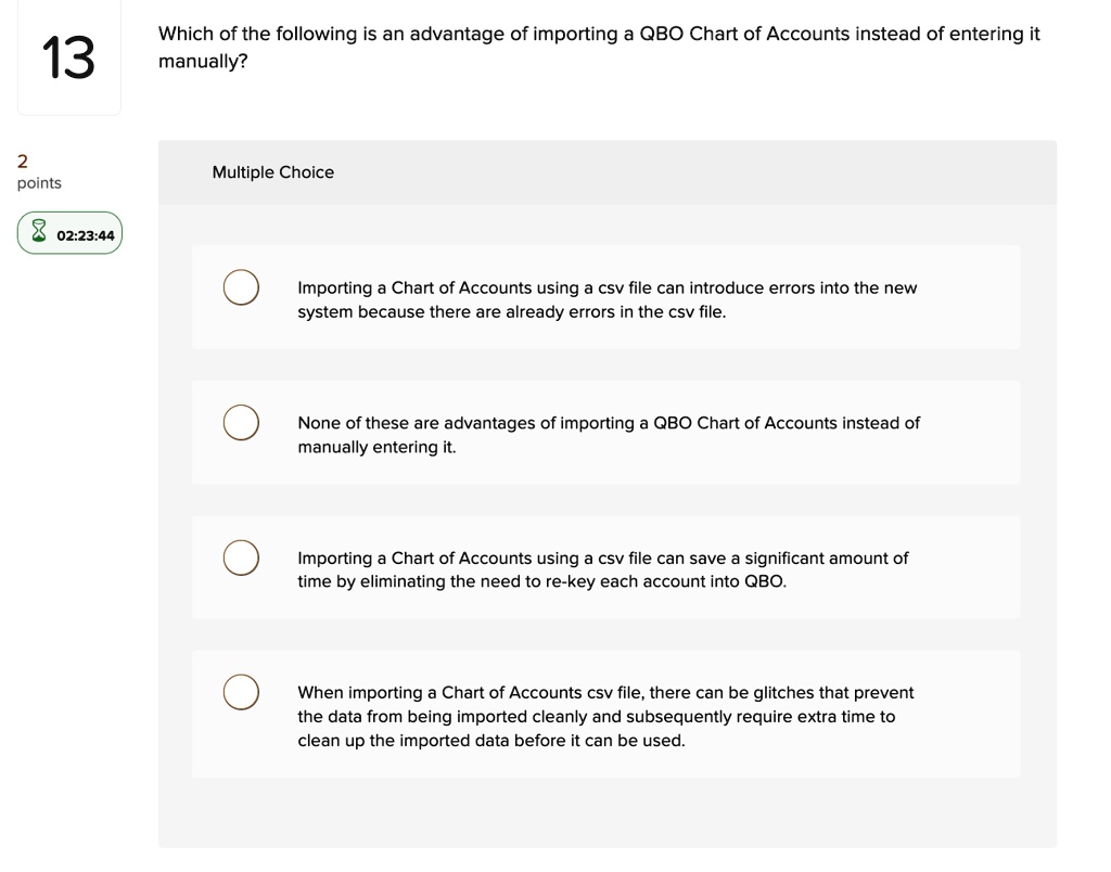 Texts: 13 Which of the following is an advantage of importing a QBO ...