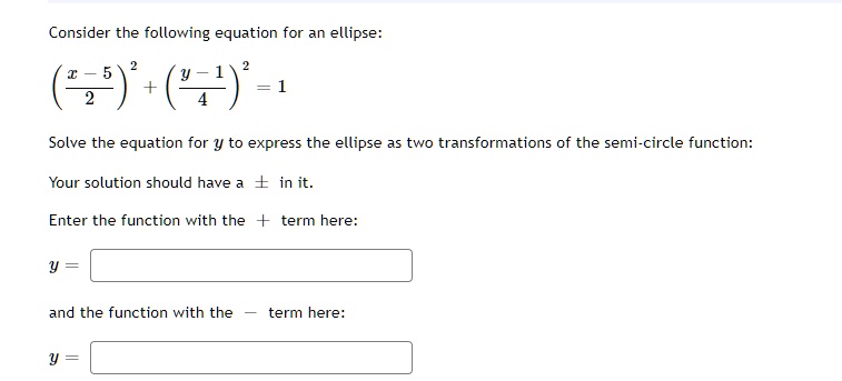 SOLVED: Consider the following equation for an ellipse: (82)'+(')' =1 ...