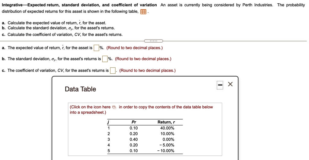 SOLVED: Integrative Expected return, standard deviation, and coefficient of variation ...
