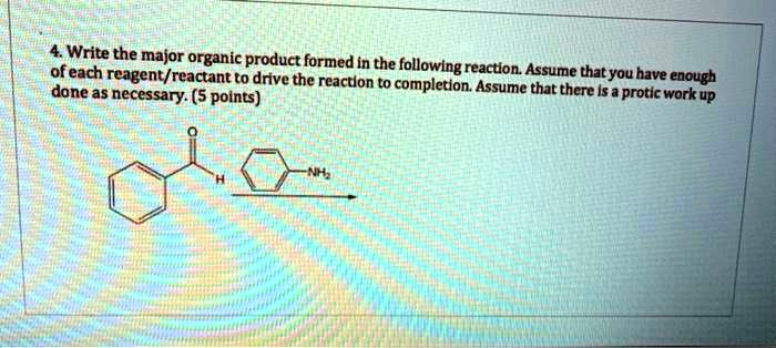 SOLVED: Write the major organic product formed In the ofeach reagent ...