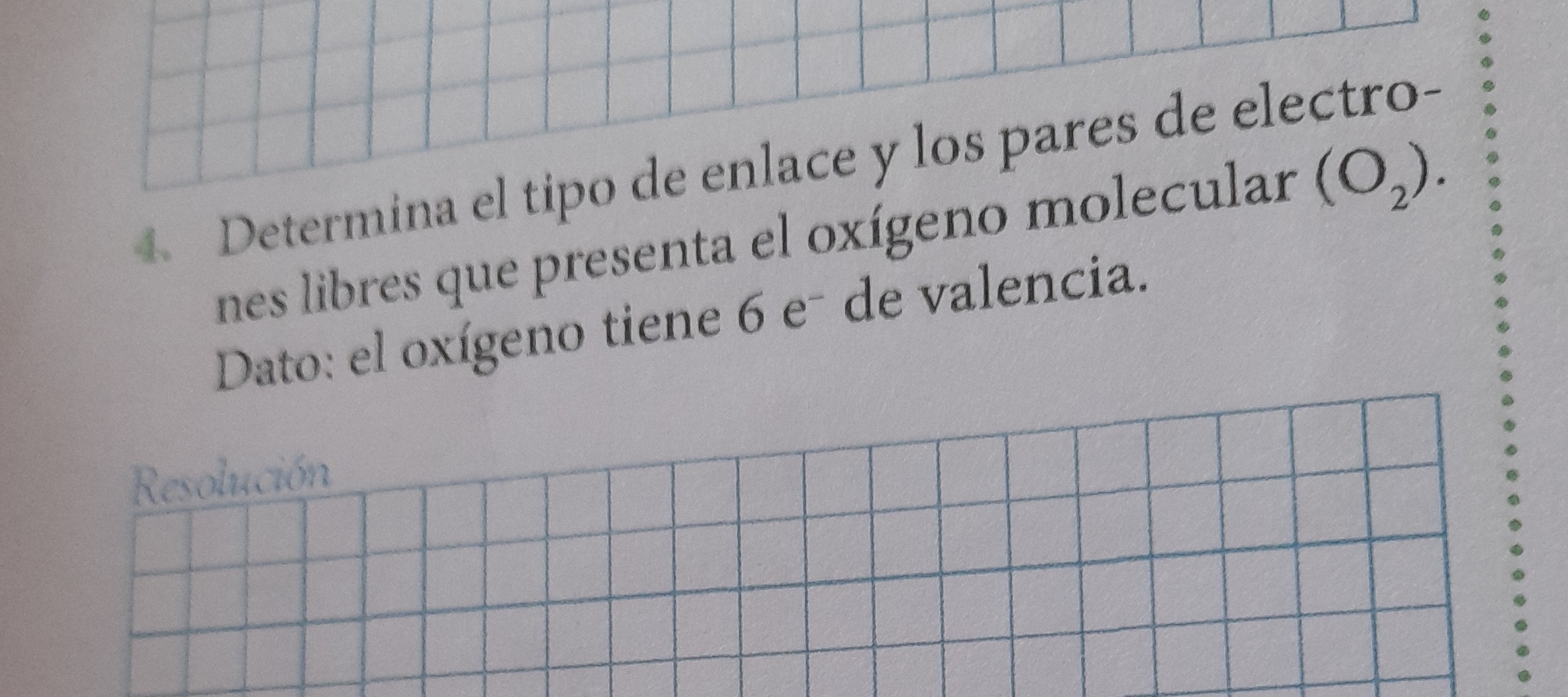 [GET ANSWER] 4. Determina el tipo de enlace y los pares de electrones ...