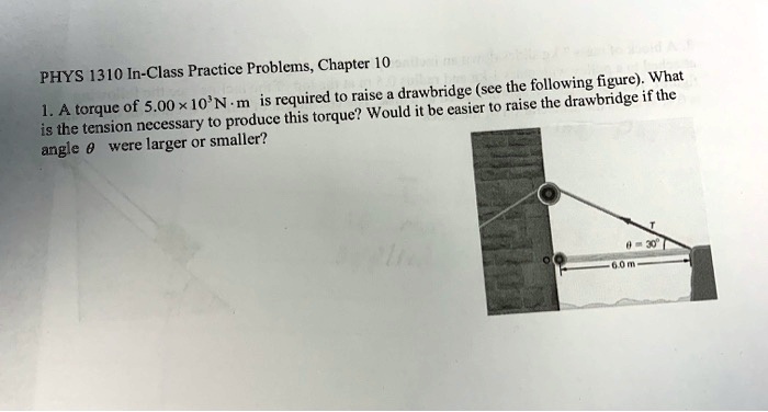 chapter 10 phys 1310 in class practice froblems see the following ...