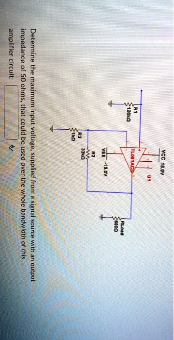 SOLVED: Amplifier Circuit: (Ra = 120kÎ©, R1 = 50Î©) impedance that could be used over the whole ...