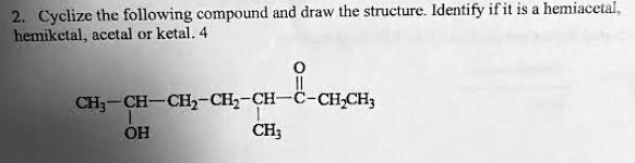VIDEO solution: Cyclize the following compound and draw the structure ...