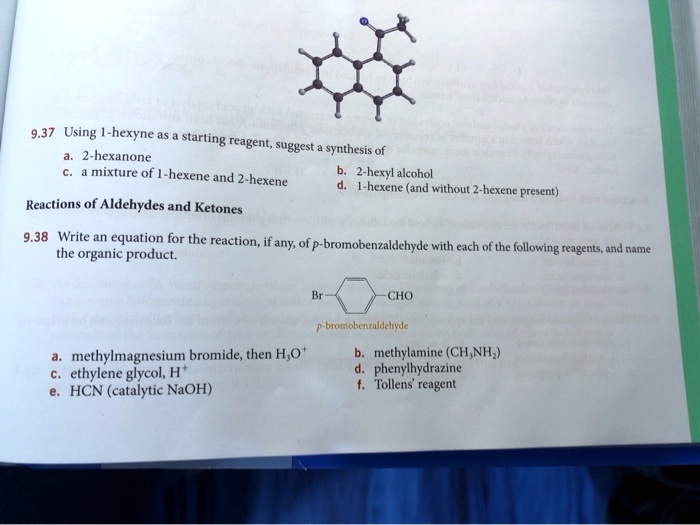 37. Using 1-hexyne as a starting reagent, suggest the synthesis of a mixture of hexene and hexyl ...